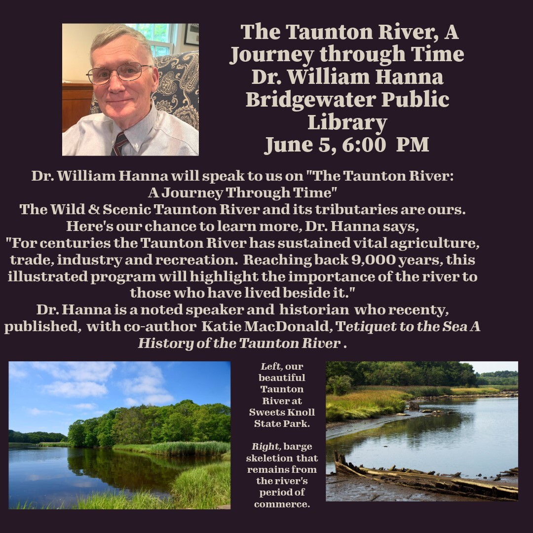 Journey Through Time with Dr. William Hanna – Taunton River Watershed ...